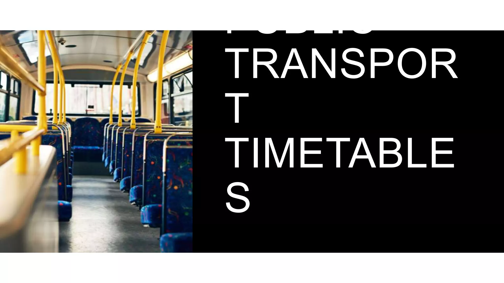 Reading public transport timetables | PPTX
