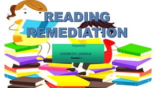 READING REMEDIATION.pptx