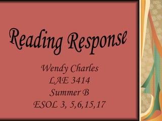 Wendy's Reading Response | PPT
