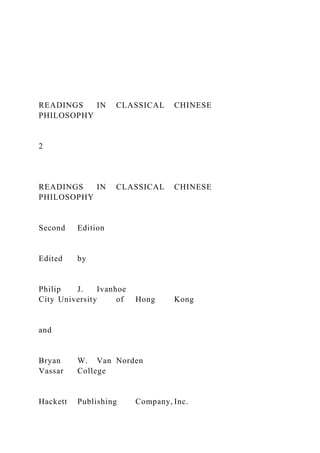 READINGSINCLASSICALCHINESEPHILOSOPHY2RE.docx