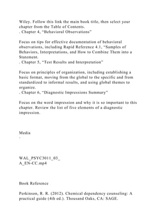 Readings· Perkinson, R. R. (2012). Chemical dependency counselin.docx