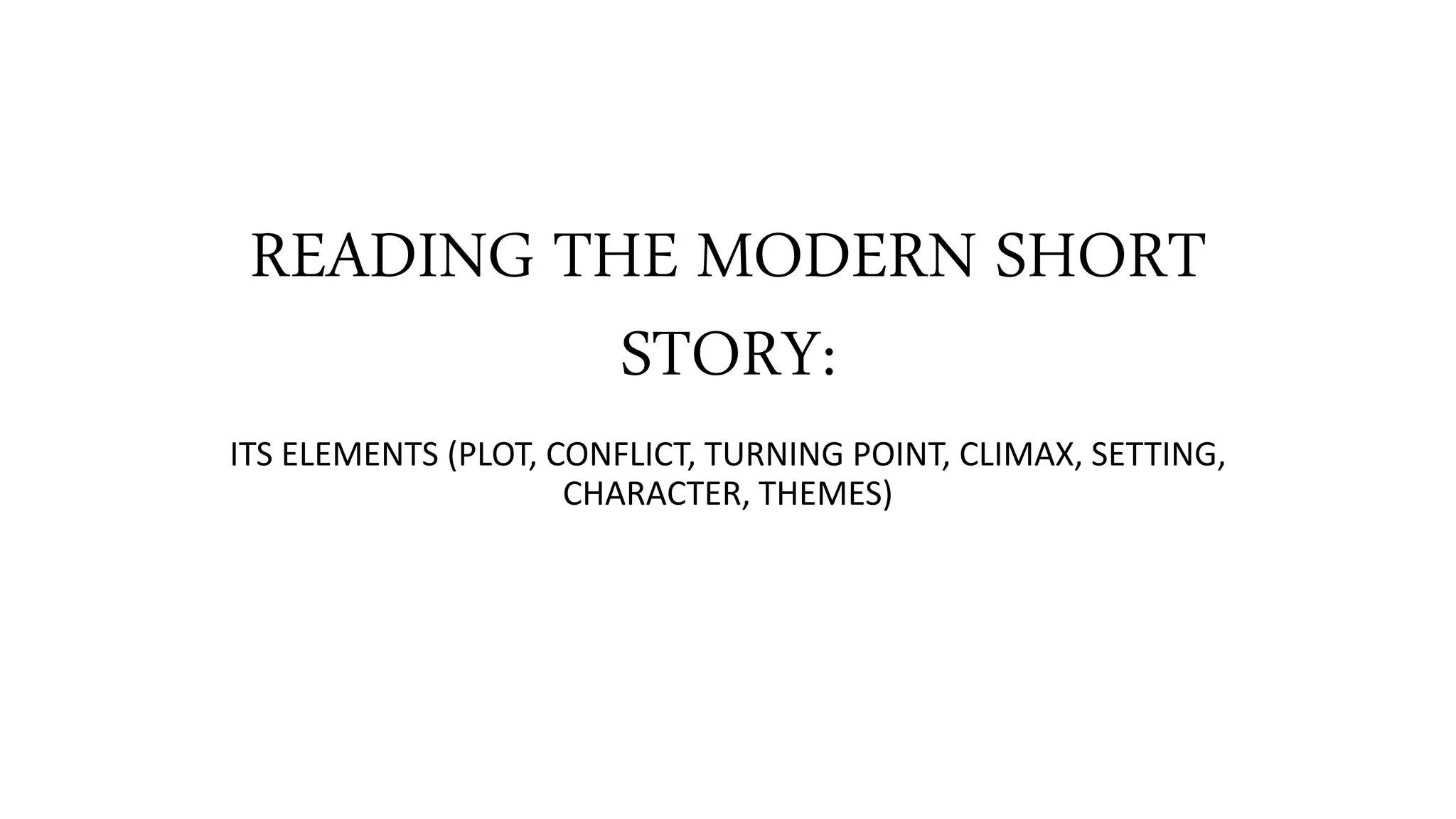 Reading the modern short story | PPTX
