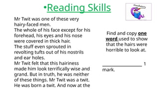 Reading comprehension style questions about Roald Dahl the twits | PPTX