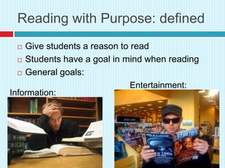 Reading with purpose - 30JuneFL513 Julie | PPTX