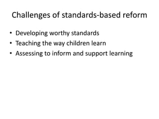 What philosophical assumptions drive the teacher/teaching standards ...