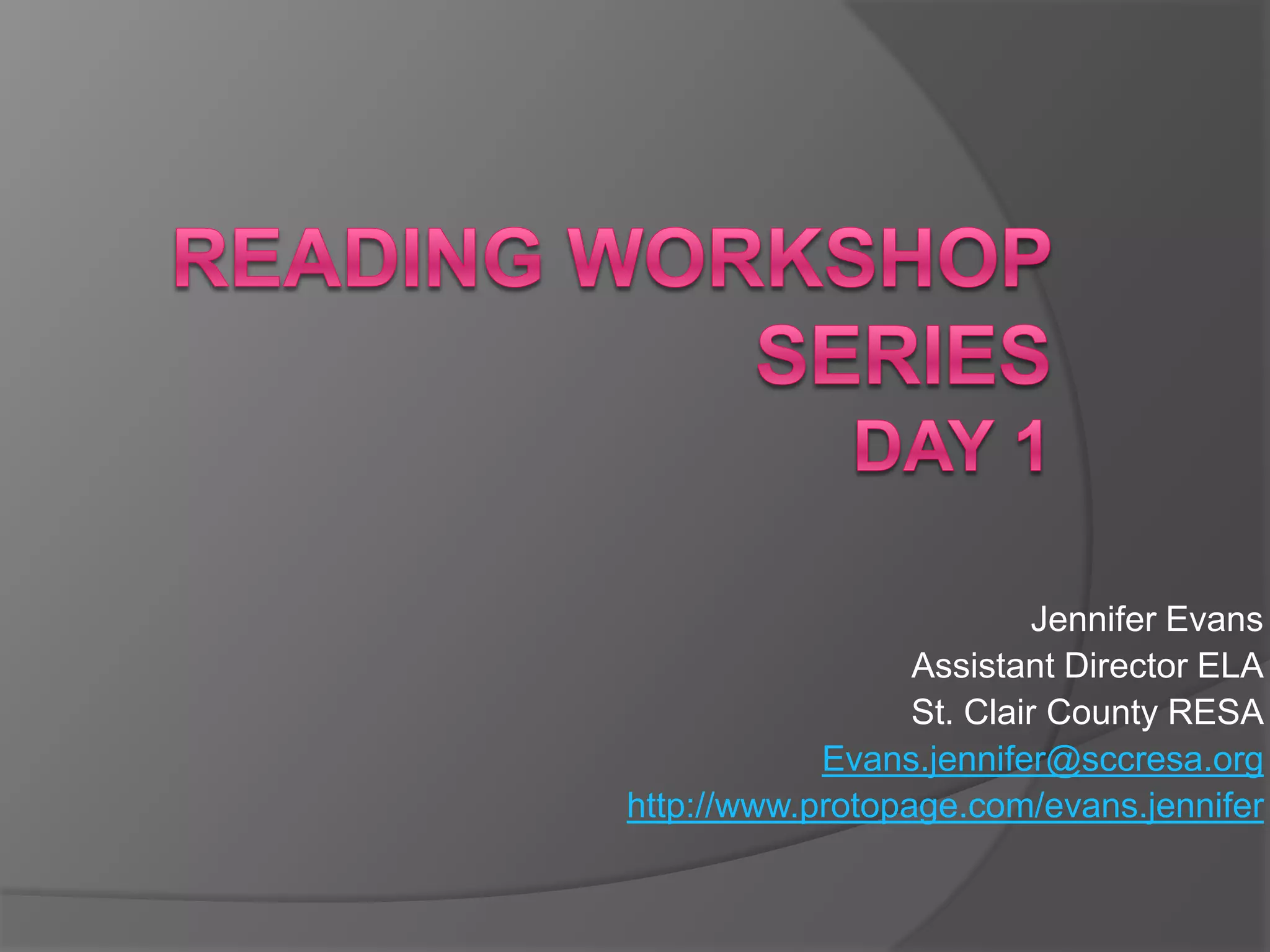 Reading workshop series day 1 | PPT