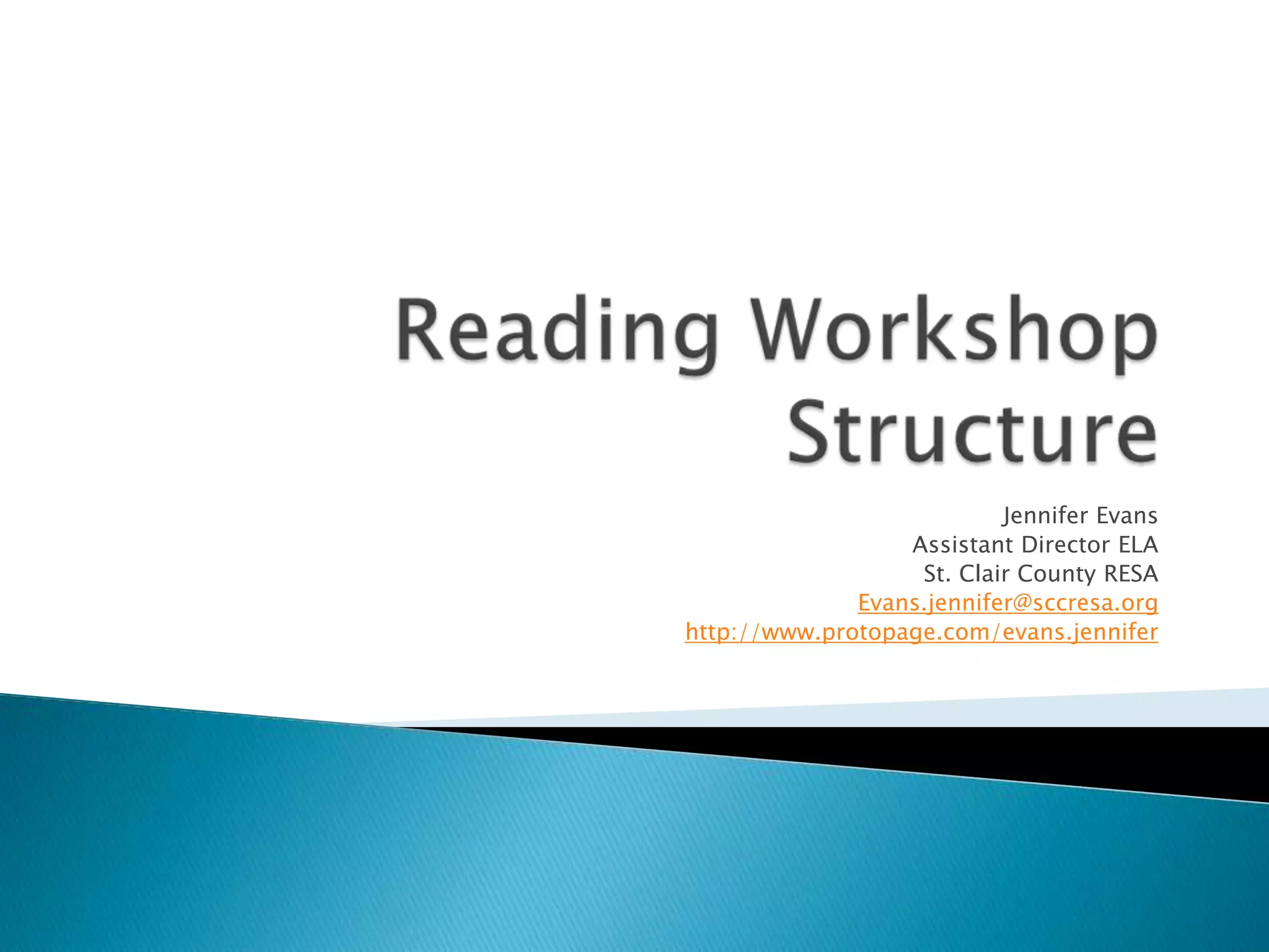 Reading workshop structure | PPTX | Homework and Study | Education