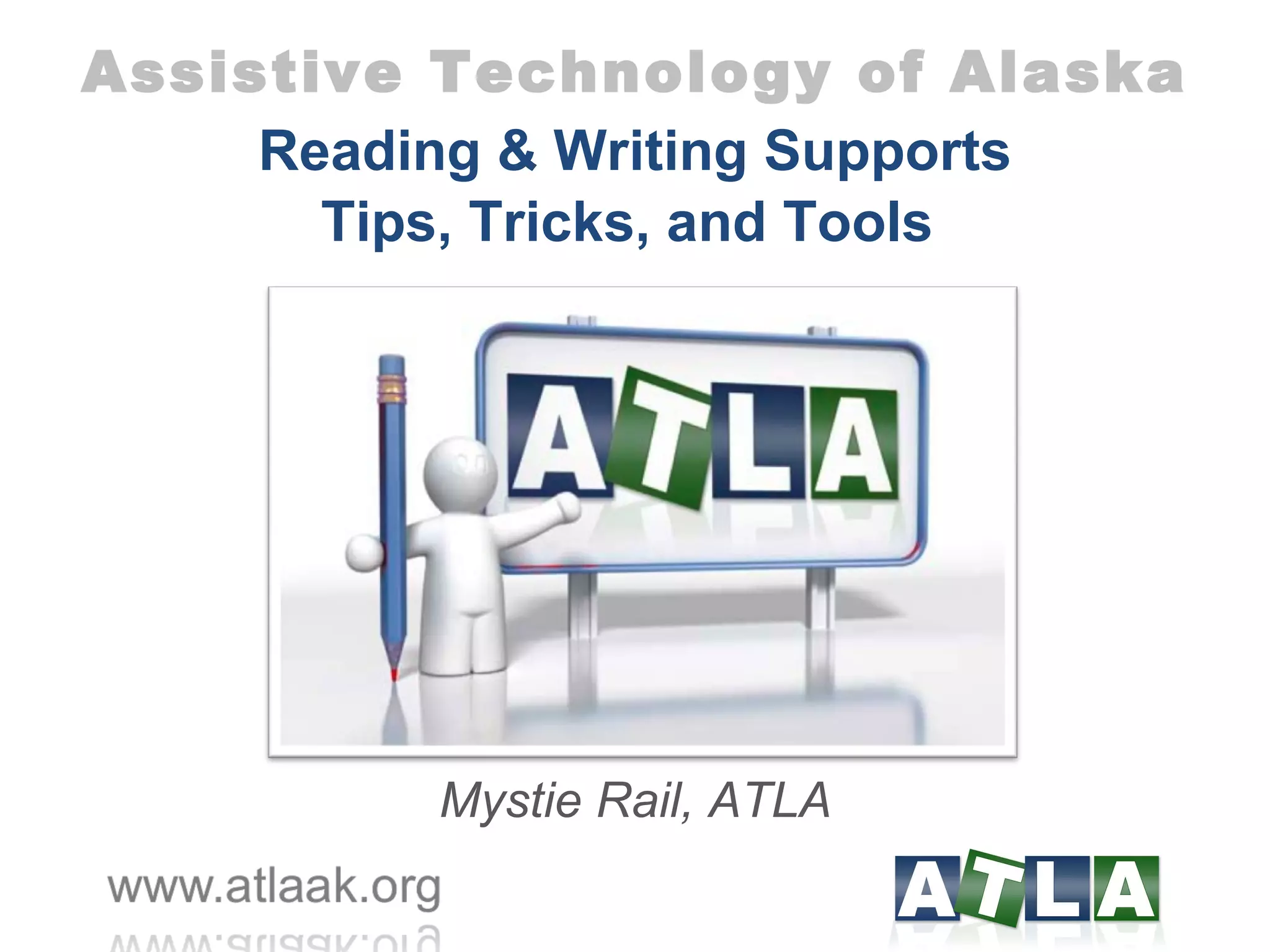 Assistive Technology Reading and Writing Tools | PPT