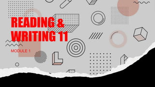 READING & WRITING 11 module 1.pptx