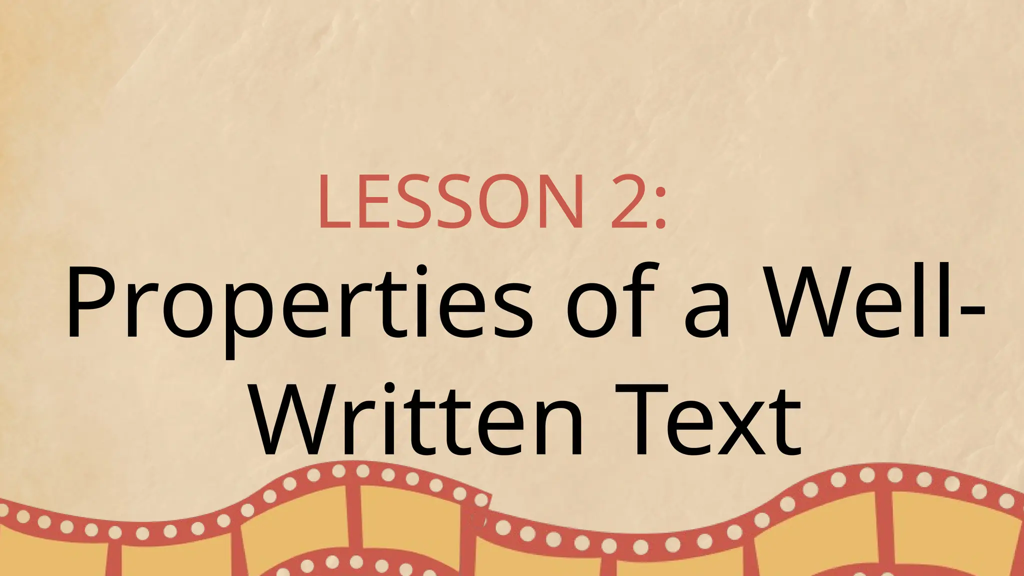 reading & writing skills module 2 propertiesof a well written text.pptx