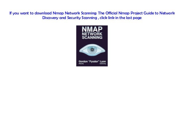 [txt] Nmap Network Scanning: The Official Nmap Project Guide to Network ...