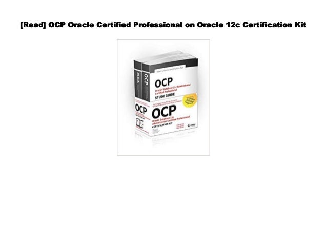 [read] Ocp Oracle Certified Professional On Oracle 12c Certification Kit
