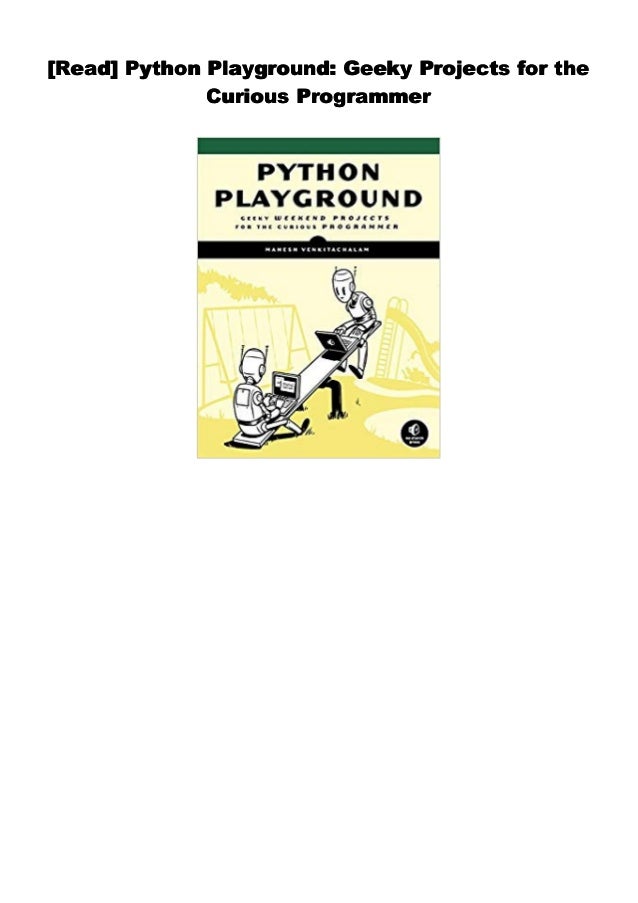 Audiobook Python Playground Geeky Projects For The Curious Programmer 
