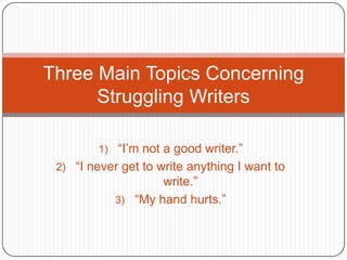 Reaching Struggling Writers | PPTX