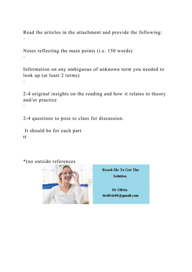Read the articles in the attachment and provide the following·.docx