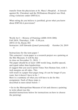 Read the Case about EMTALA law attached here. In a 500 word .docx