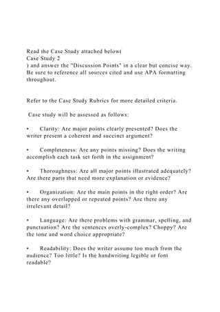 Read the Case Study attached below( Case Study 2) and answer.docx ...