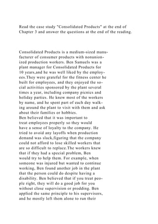 Read the case study Consolidated Products at the end of Chapter 3 .docx