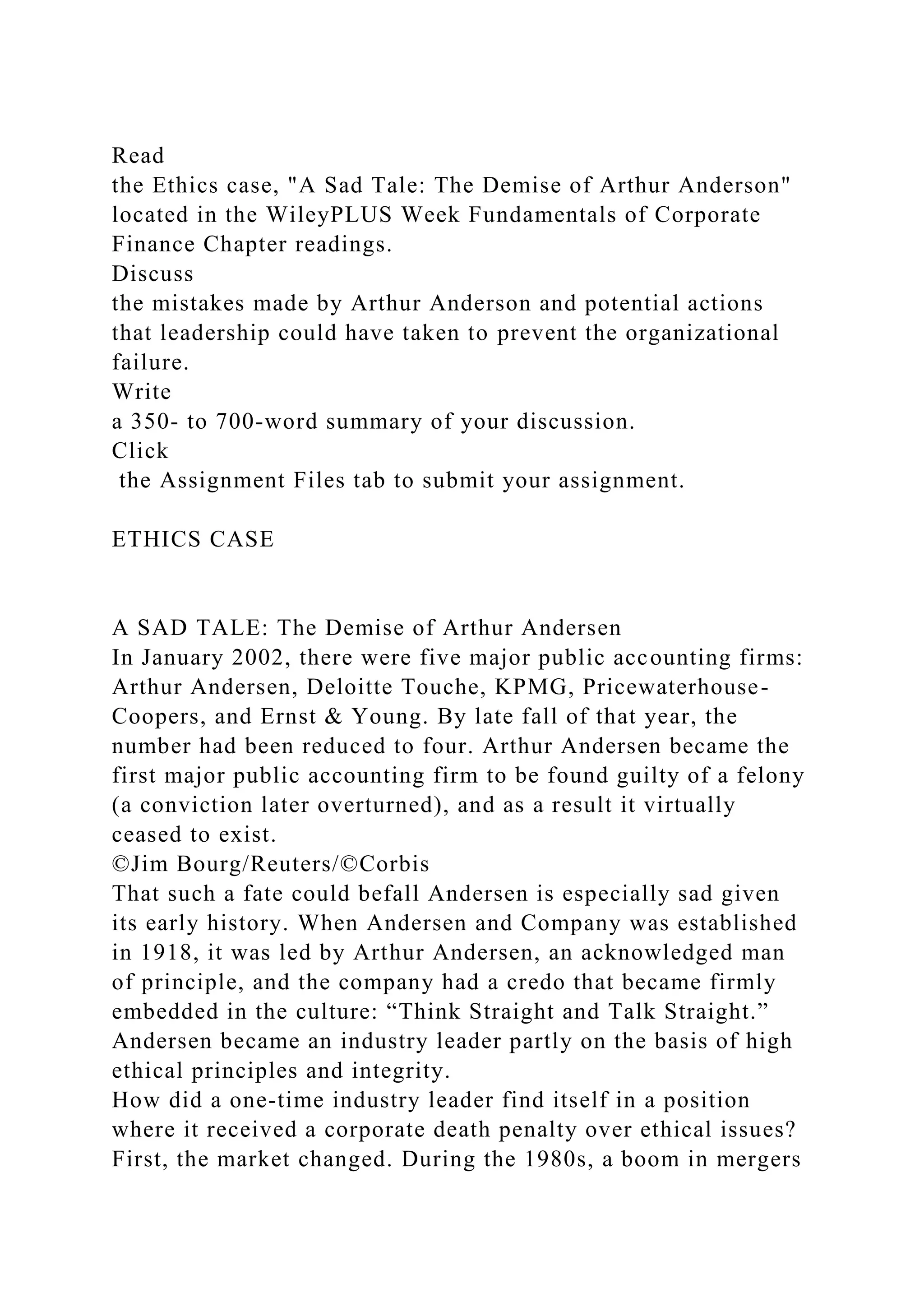 Read the Ethics case, A Sad Tale The Demise of Arthur Anderson .docx
