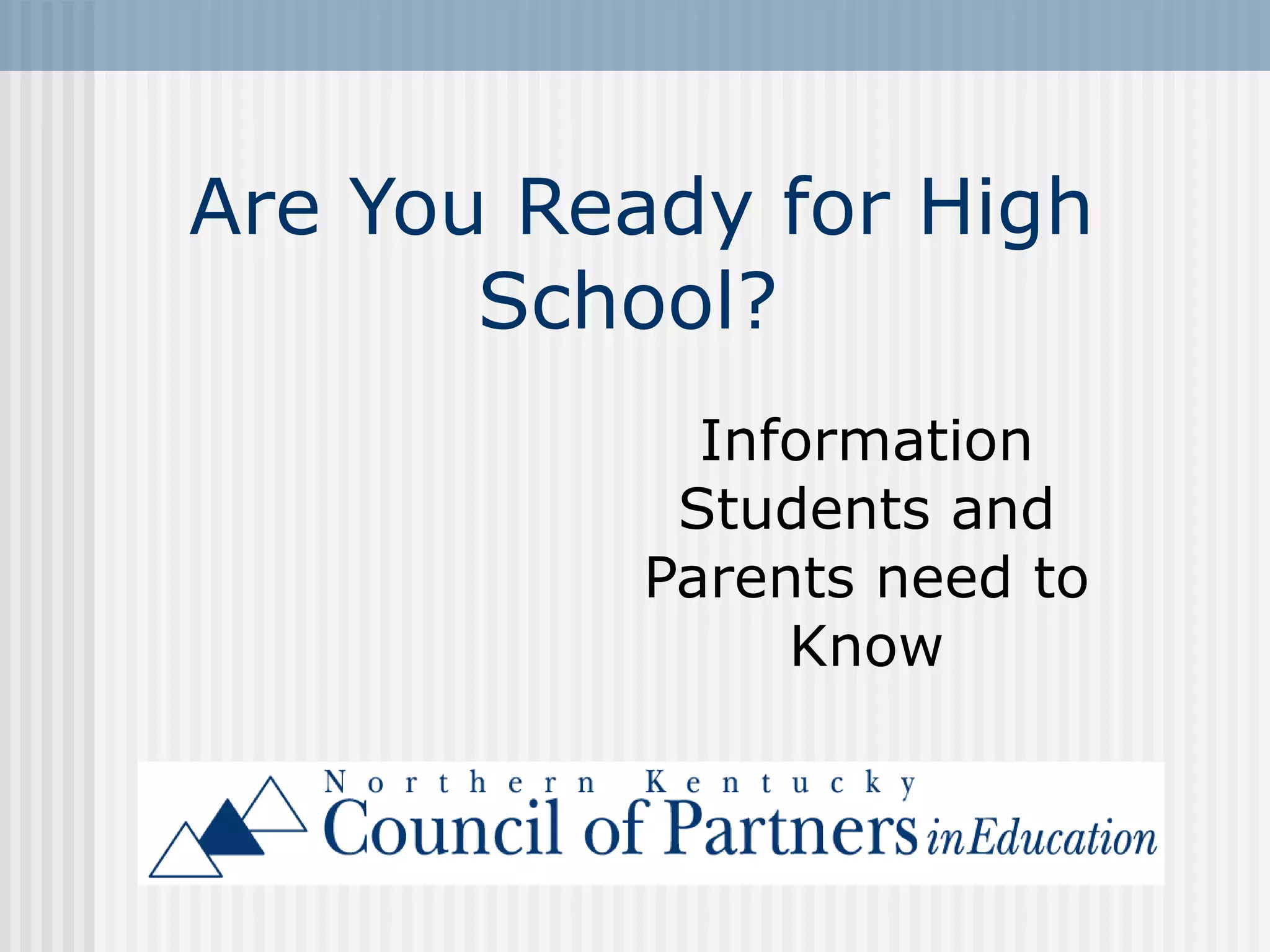 Ready for high school | PPT