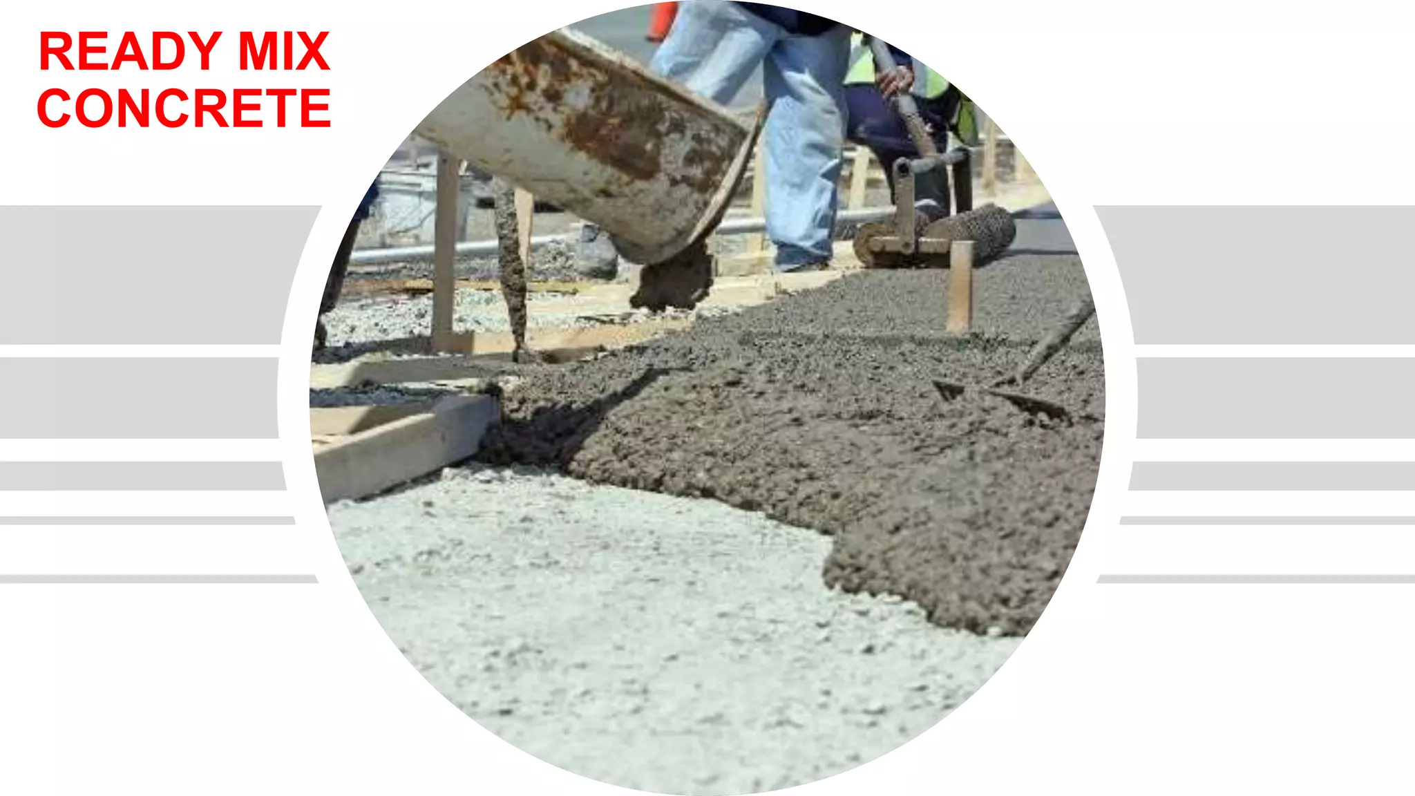 READY MIX CONCRETE | PPTX