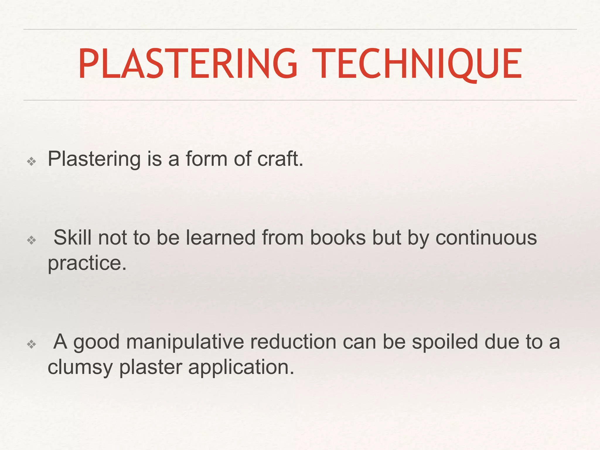 Plaster of paris in orthopaedics | PPSX
