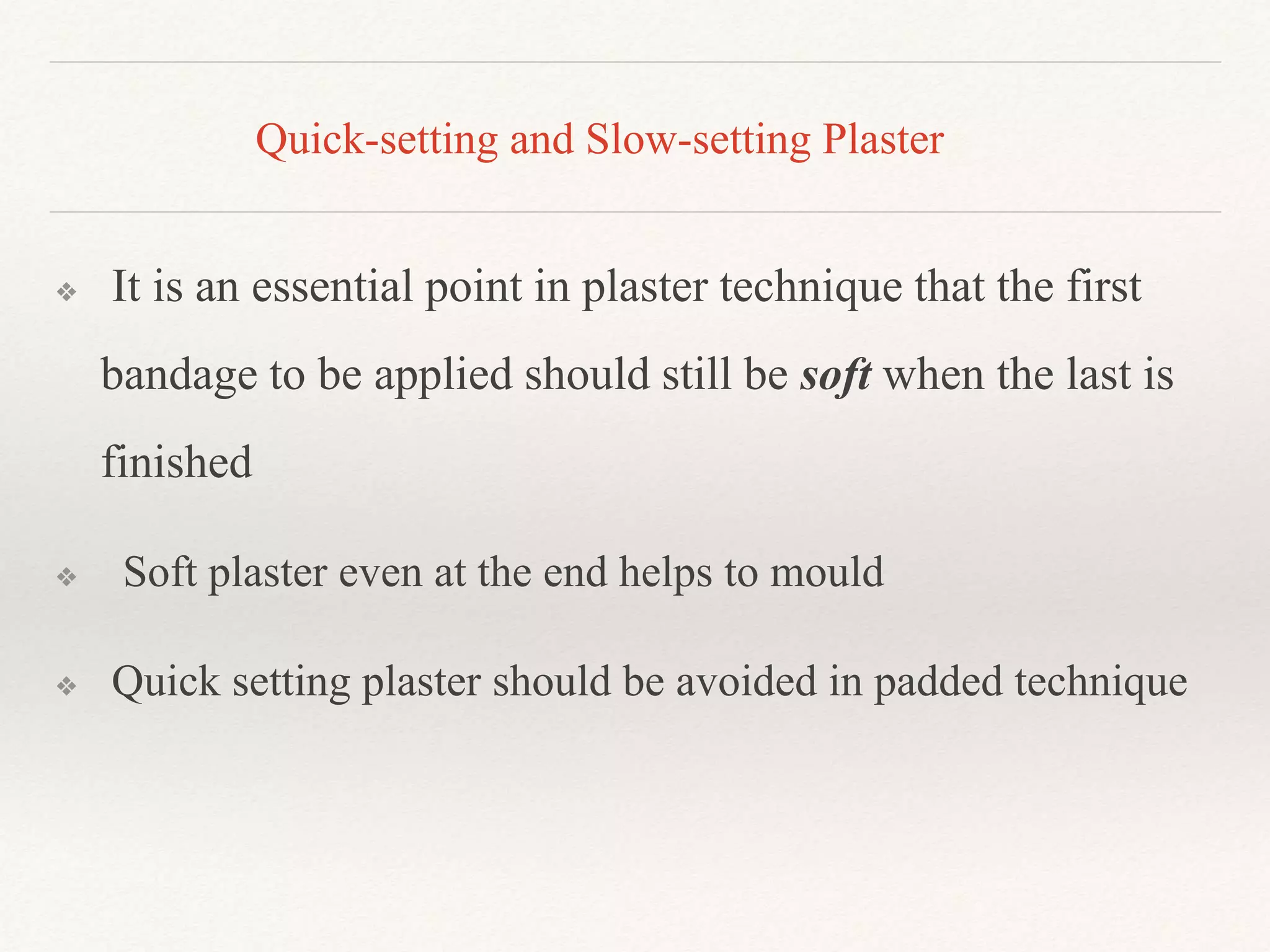 Plaster of paris in orthopaedics | PPSX