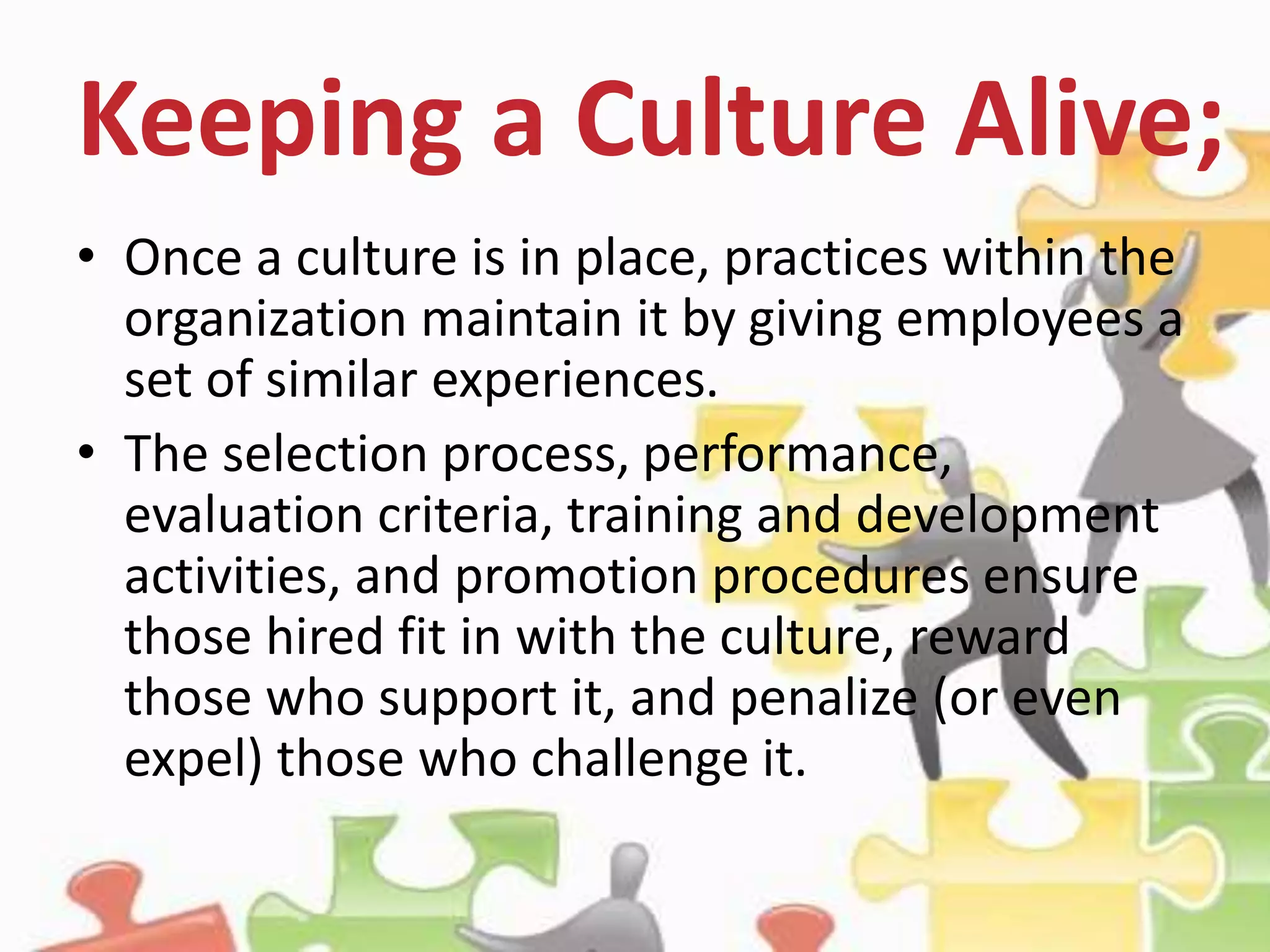 Organizing and maintaining work culture. | PPTX