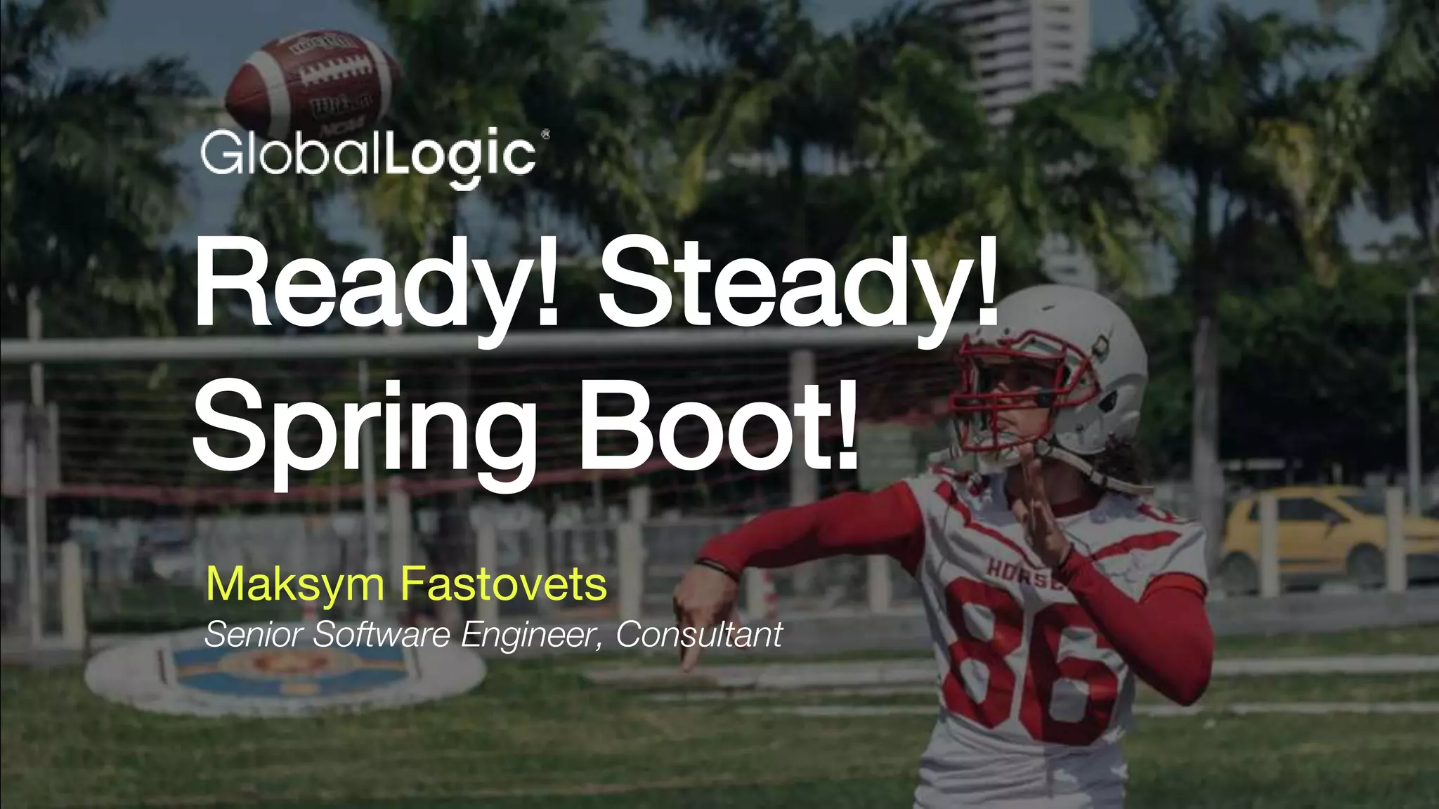 Ready! Steady! SpringBoot! | PPTX