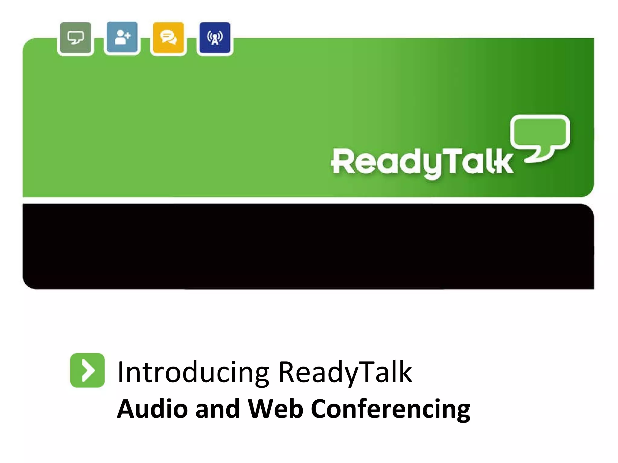 Ready Talk Demonstration | PPT