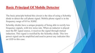 Cell phone detector | PPTX | Consumer Electronics | Technology & Computing