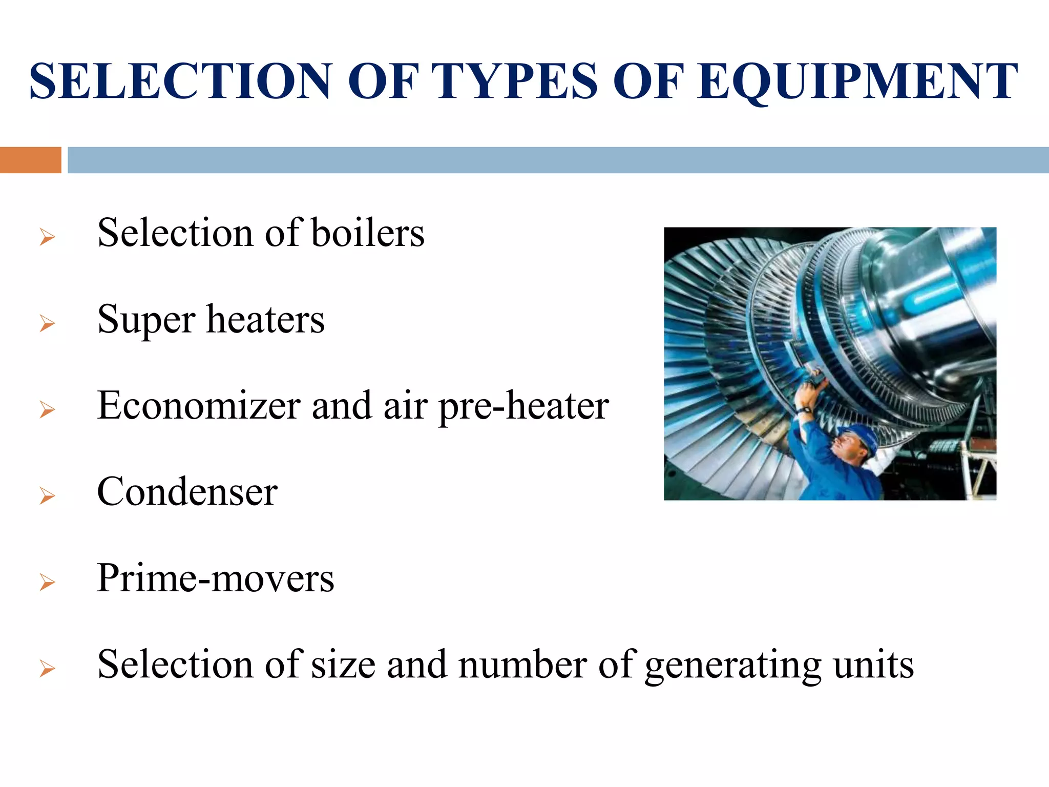 Economic selection of type of genration and types of equipment used in ...