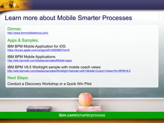 Ready Your Organization for Mobile BPM: BPM on the Go with IBM Worklight | PPT