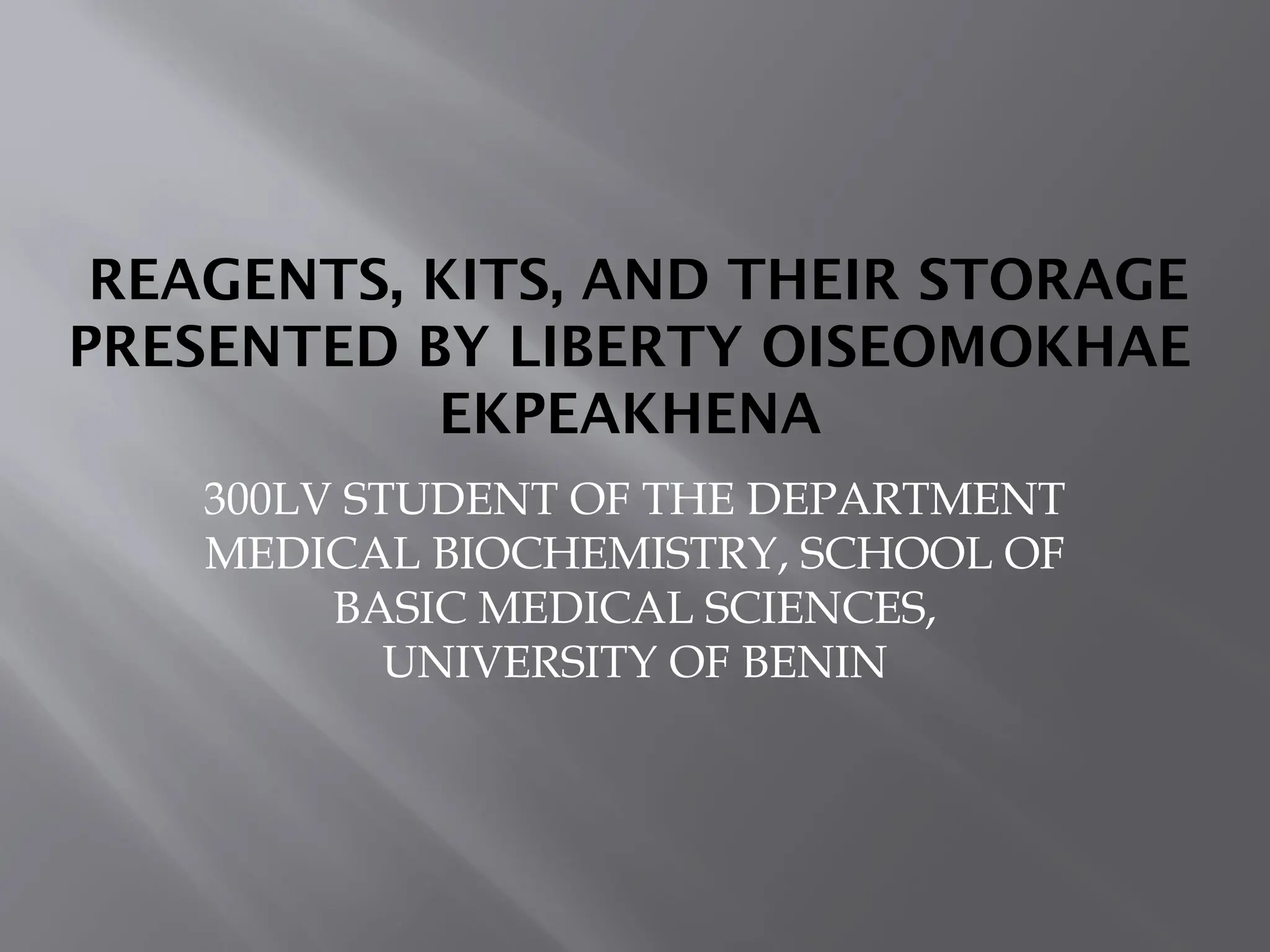 REAGENTS, KITS, SPECIMENS and theeir storage.pptx