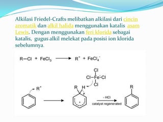 Reaksi friedel-Crafts | PPTX