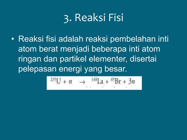 Reaksi Inti Dan Teknologi Nuklir Ppt Ppt