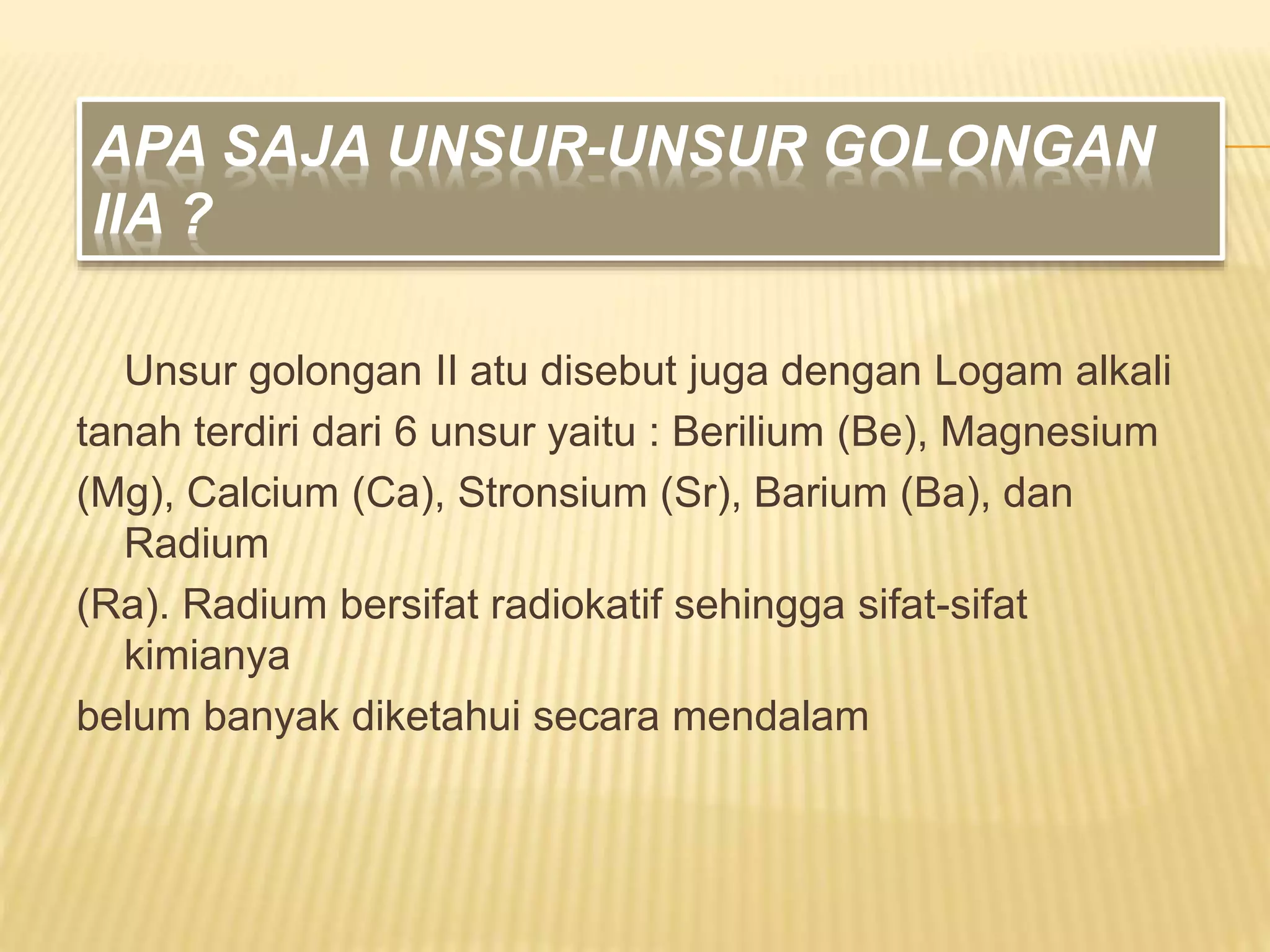 Reaksi unsur golongan II A | PPTX