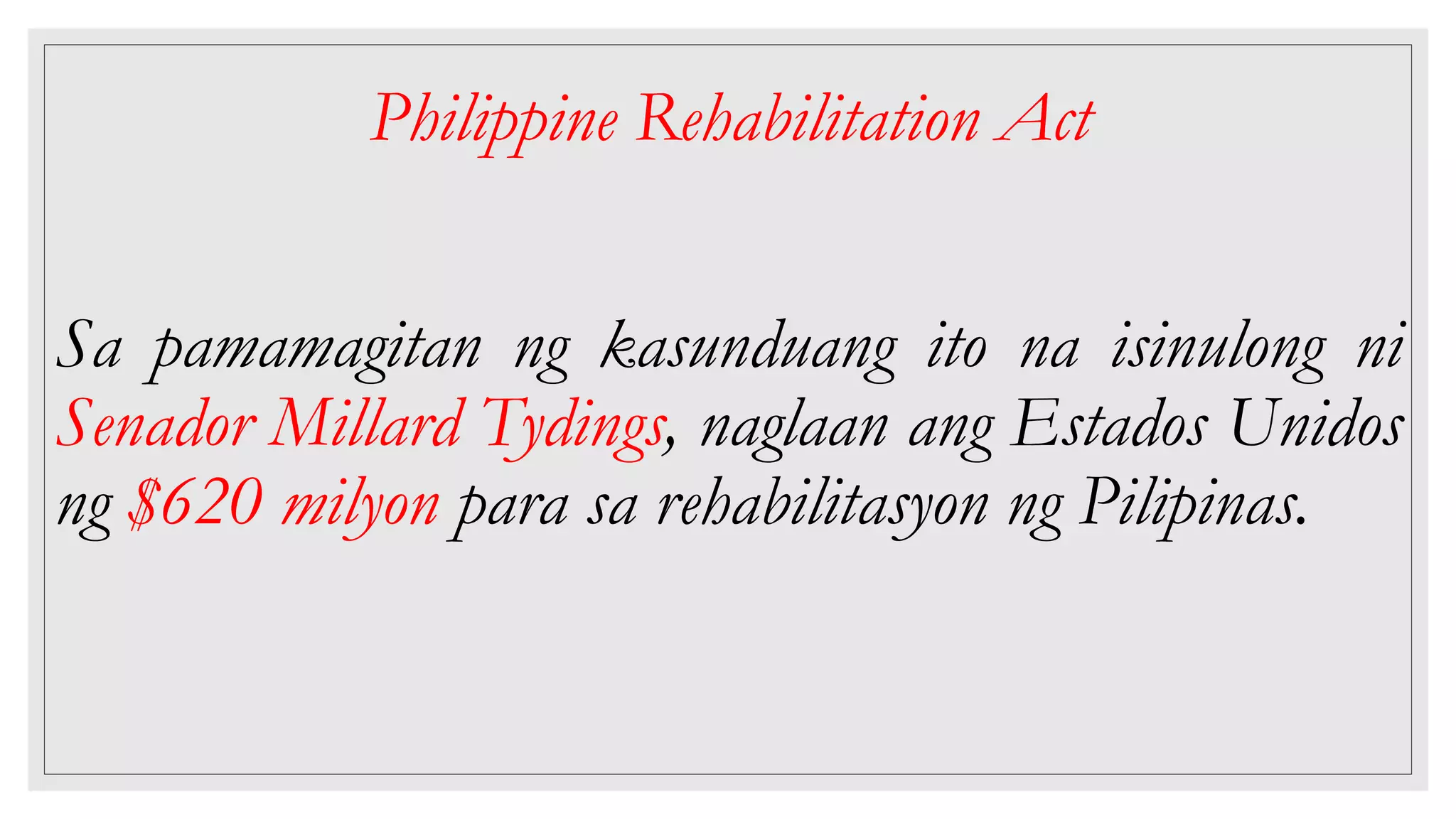 Reaksyon at Epekto ng Philippine Rehabilitation Act.pptx