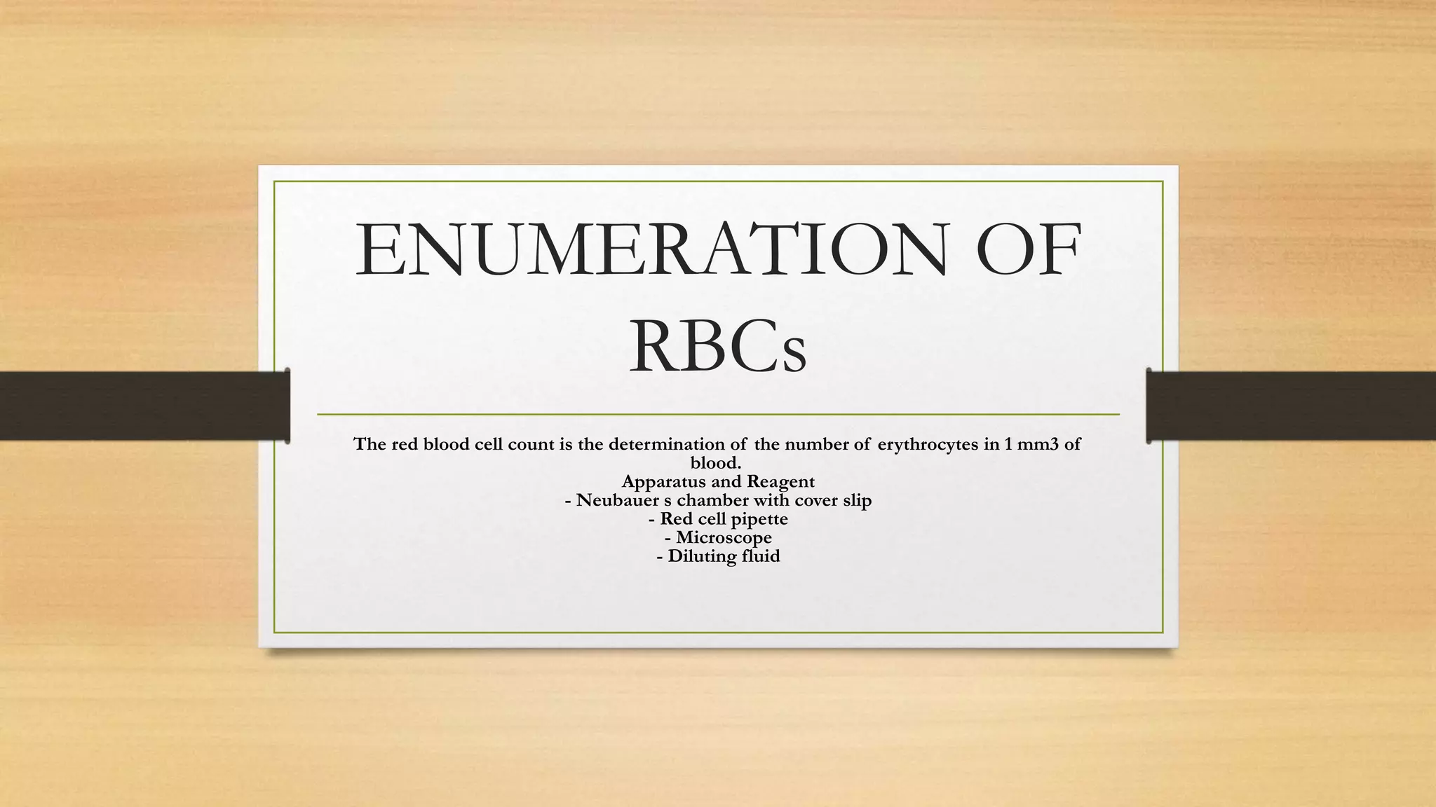 ENUMERATION OF RBCS | PPTX