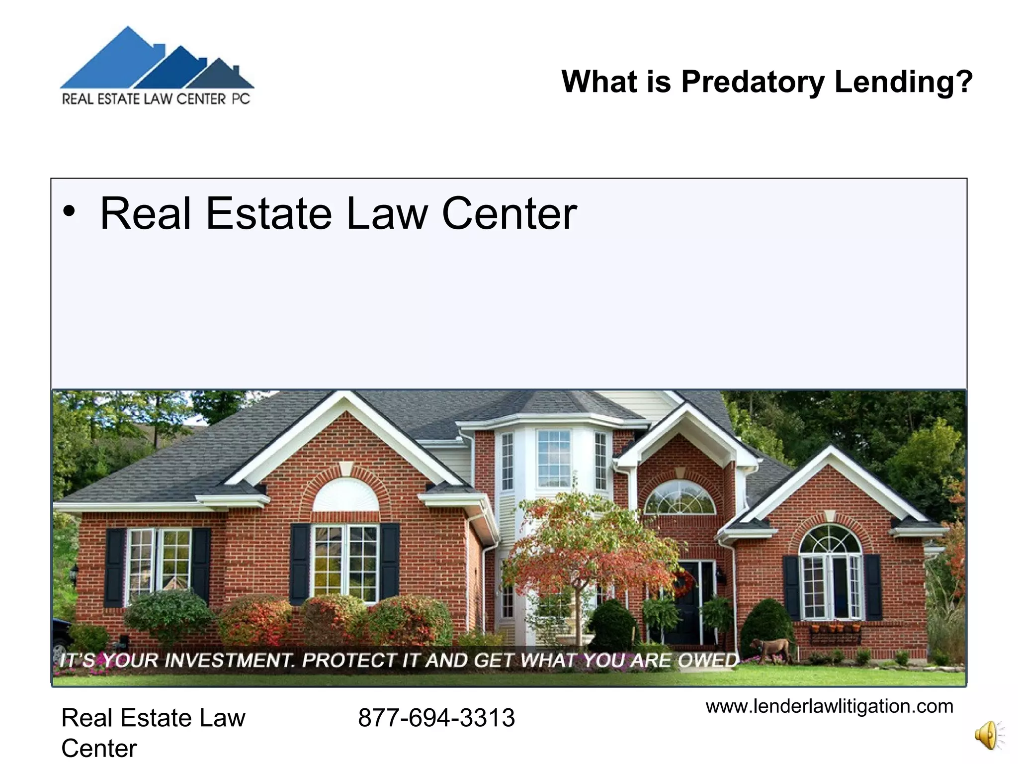 Real Estate Law Center: What is Predatory Lending? | PPT
