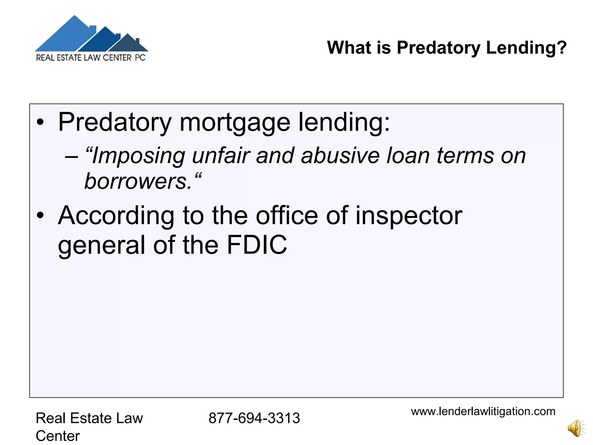 Real Estate Law Center: What is Predatory Lending? | PPT