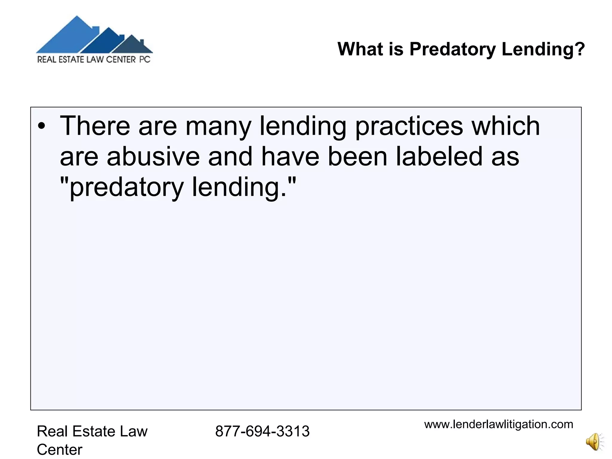 Real Estate Law Center: What is Predatory Lending? | PPT