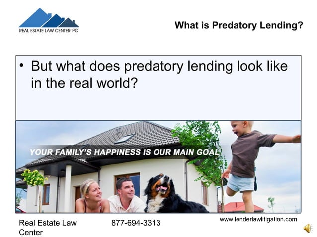Real Estate Law Center: What is Predatory Lending? | PPT