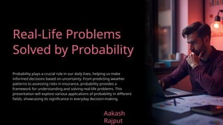Real-Life Problems Solved by Probability | PPTX