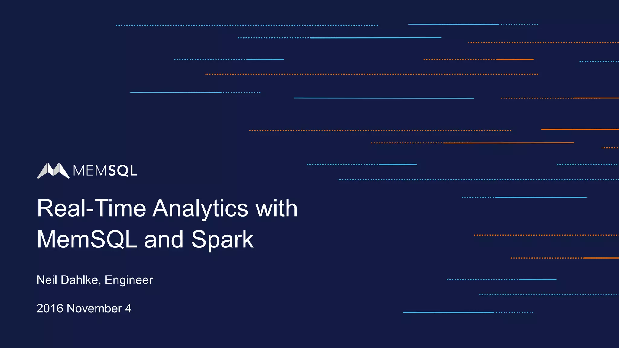 Real-Time Analytics with MemSQL and Spark | PPTX