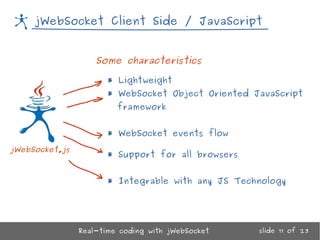 Real time coding with jWebSocket | PPT