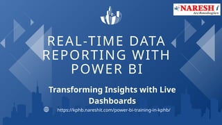 "Real-Time Data Reporting with Power BI" | PPTX
