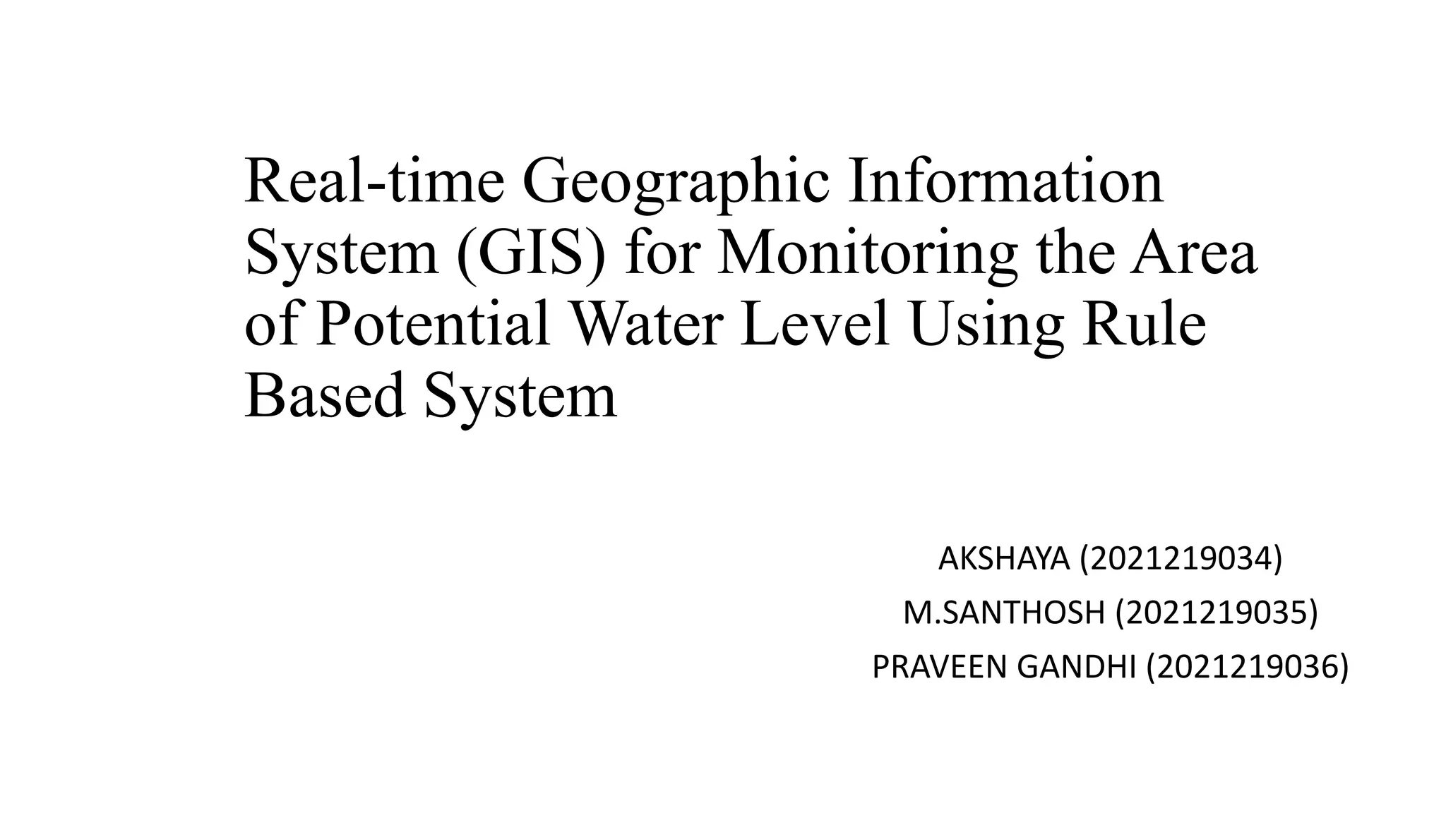 Real-time Geographic Information System (GIS) for.pptx