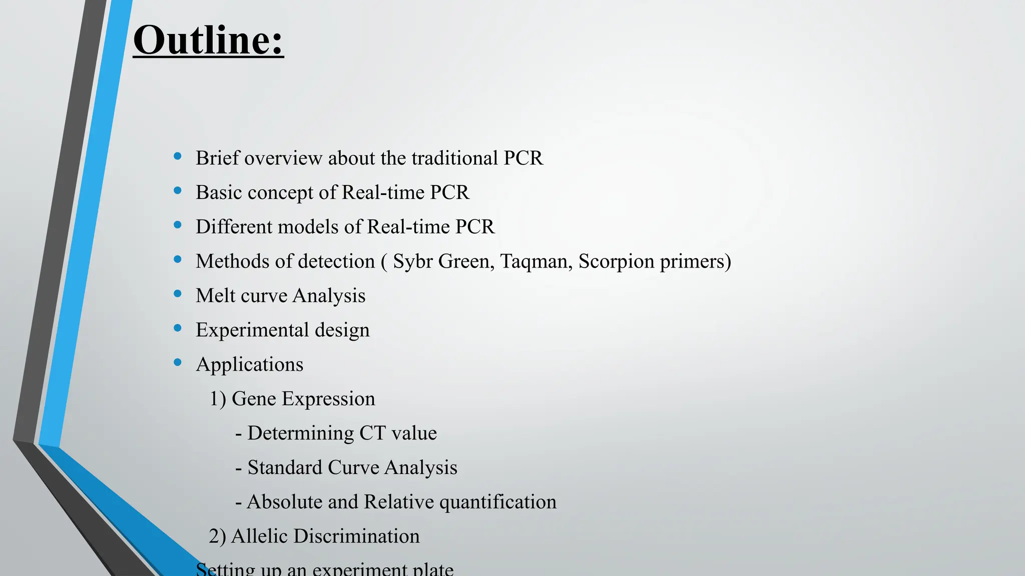 Real-Time PCR Real-Time PCR Real-Time PCR | PPTX