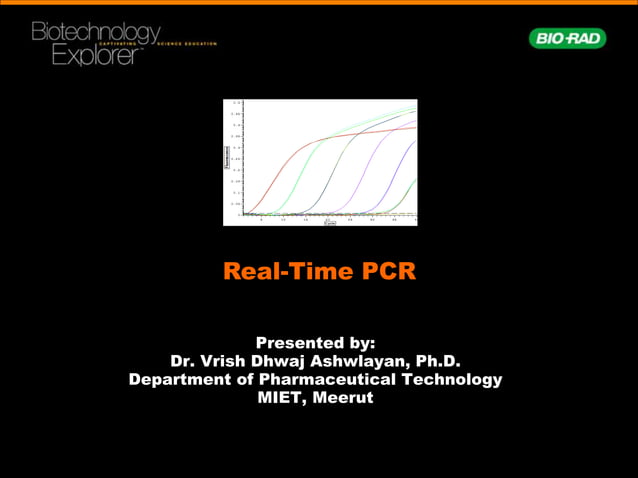 Real-Time PCR Basics the polymerase chain reaction is process of ...